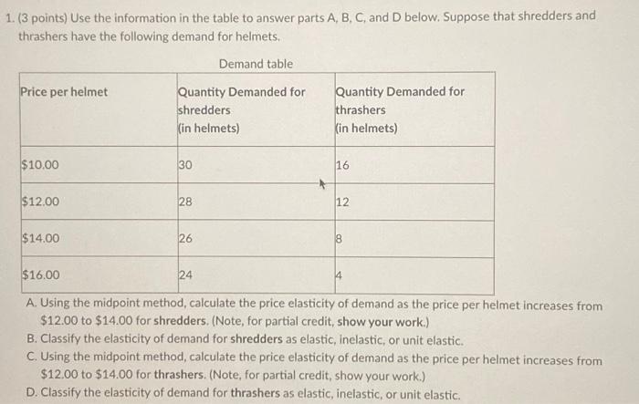 Solved 1. (3 points) Use the information in the table to | Chegg.com