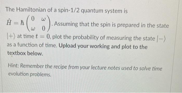 Solved The Hamiltonian of a spin-1/2 quantum system is | Chegg.com