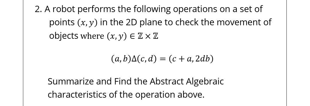 Solved 2. A robot performs the following operations on a set | Chegg.com