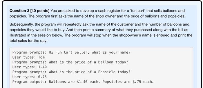 Solved Question 3 [ 40 points] You are asked to develop a | Chegg.com