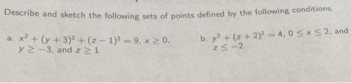Solved Describe and sketch the following sets of points | Chegg.com