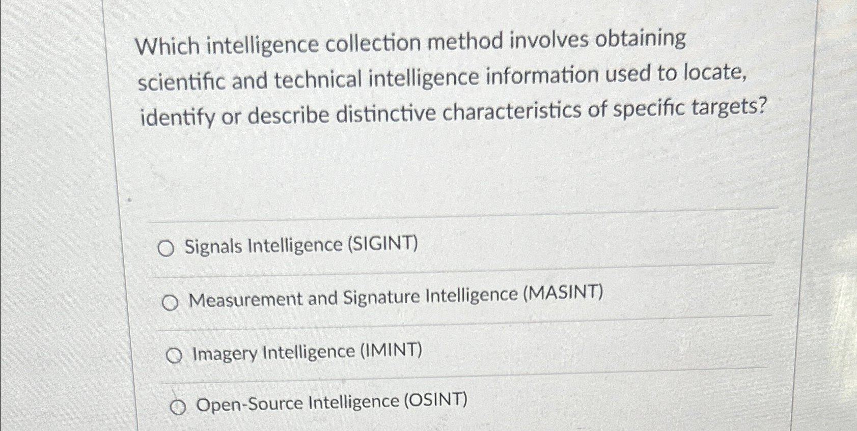 Solved Which intelligence collection method involves | Chegg.com