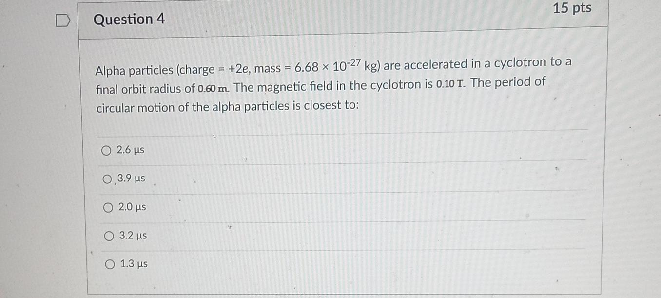 Solved Alpha particles (charge =+2e, mass =6.68×10−27 kg ) | Chegg.com