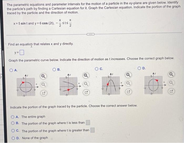 Solved The parametric equations and parameter intervals for | Chegg.com