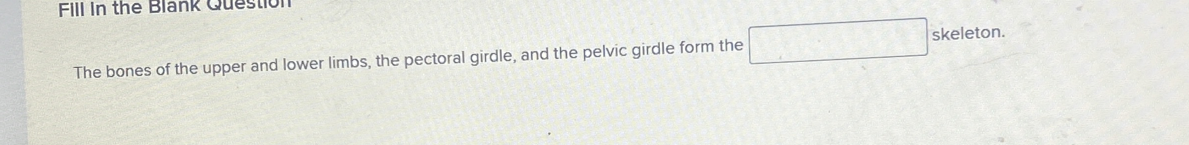 Solved The bones of the upper and lower limbs, ﻿the pectoral | Chegg.com