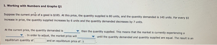 Solved 1. Working with Numbers and Graphs Q1 Suppose the | Chegg.com