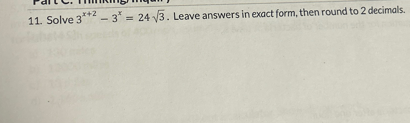 Solved Solve 3x+2-3x=2432. ﻿Leave answers in exact form, | Chegg.com