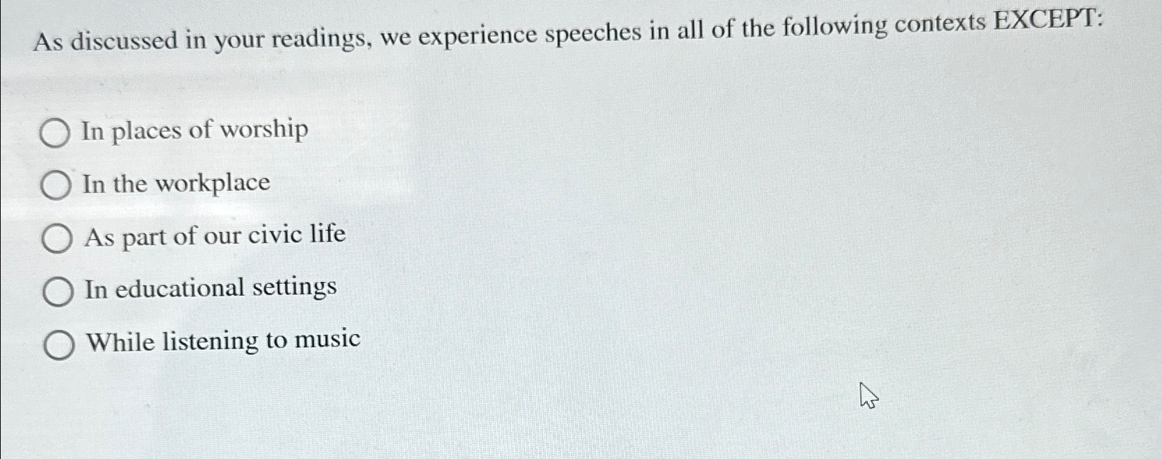 Solved As discussed in your readings, we experience speeches | Chegg.com