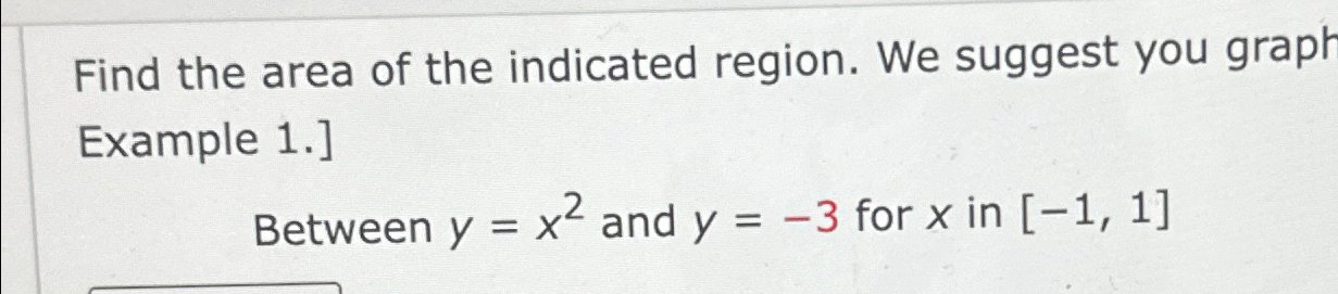 Solved Find the area of the indicated region.Between y=x2 | Chegg.com