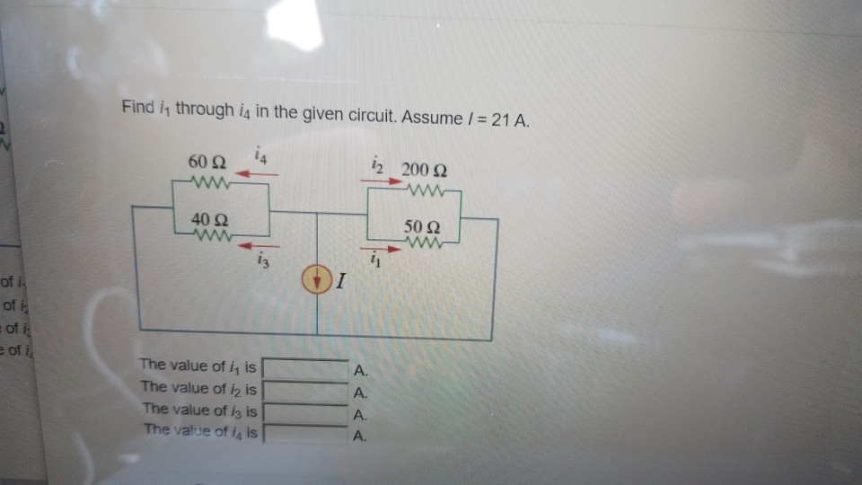 Solved Find in through i4 in the given circuit. Assume / = | Chegg.com