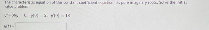 Solved The characteristic equation of this constant | Chegg.com
