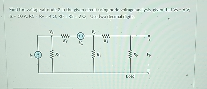 Solved Find the voltage at node 2 in the given circuit | Chegg.com Solved Find the voltage at node 2 in the given circuit | Chegg.com