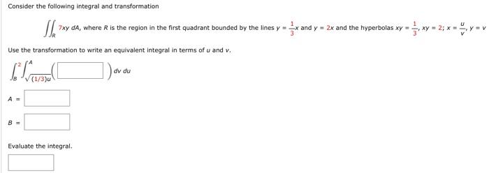 Solved Consider the following integral and transformation | Chegg.com