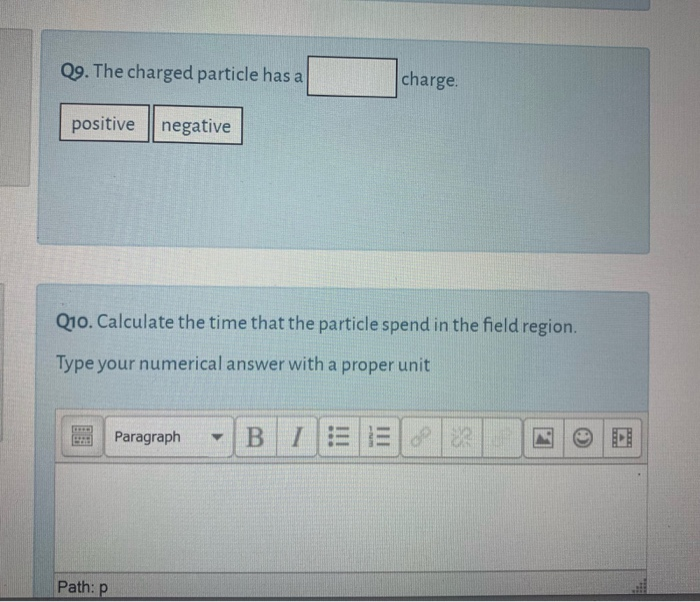 Solved If a charged particle moves in a straight line | Chegg.com