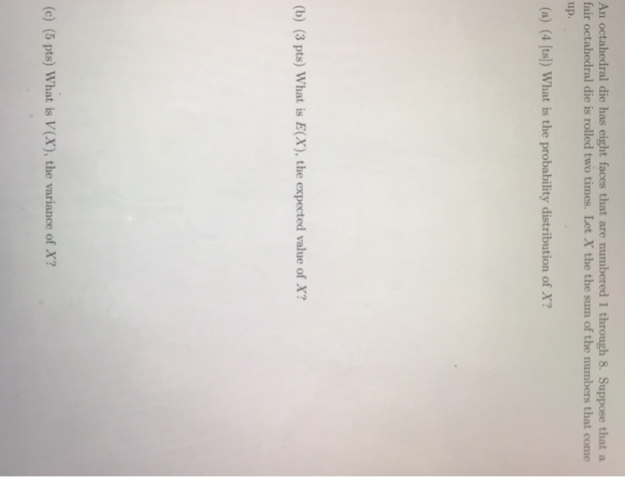 Solved An octahedral die has eight faces that are numbered 1 | Chegg.com