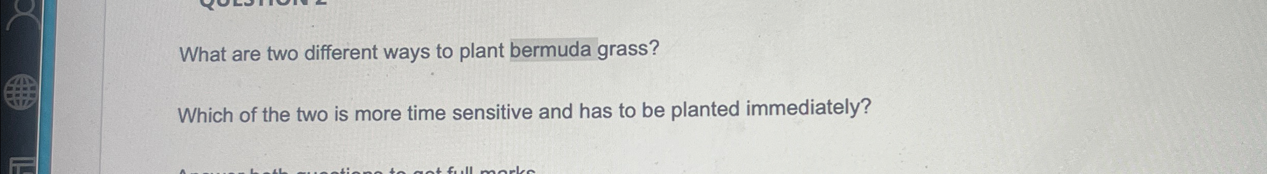 Solved What are two different ways to plant bermuda | Chegg.com