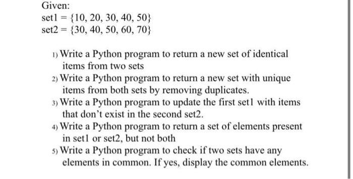 Solved Given: set 1={10,20,30,40,50} set2 ={30,40,50,60,70} | Chegg.com