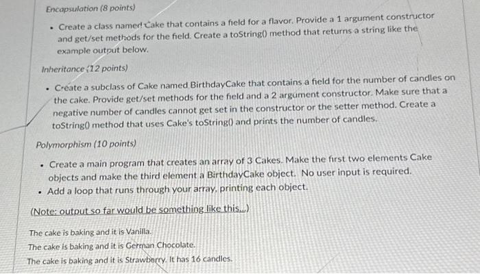 Encapsulation ( 8 points) - Create a class named Cake | Chegg.com