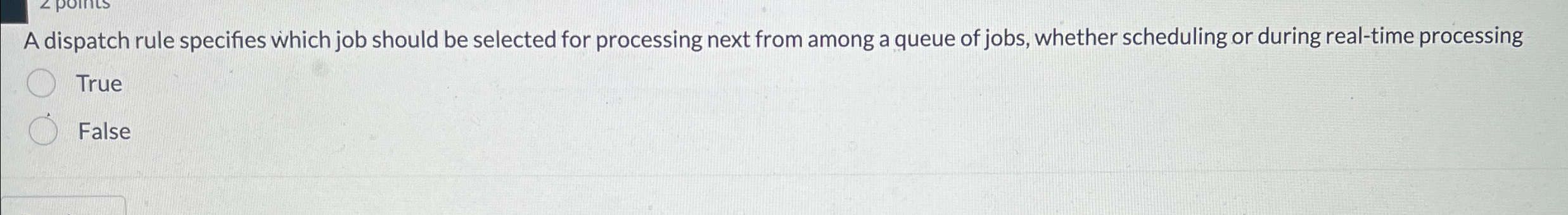 Solved A dispatch rule specifies which job should be | Chegg.com