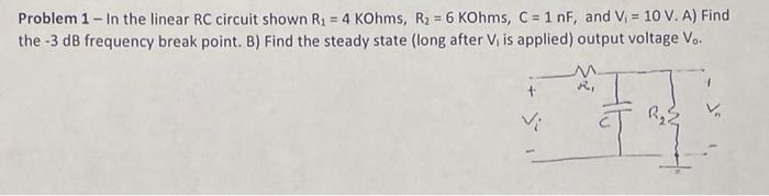 Solved Problem 1 - In the linear RC circuit shown R1 = 4 | Chegg.com