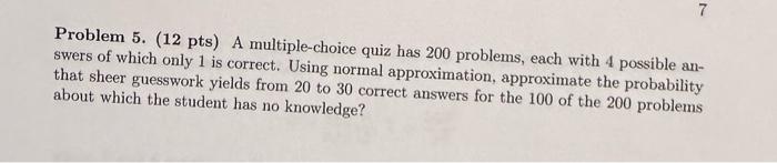 Solved Problem 5. (12 pts) A multiple-choice quiz has 200 | Chegg.com