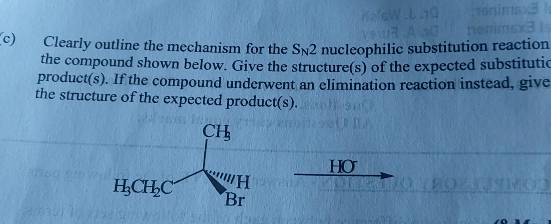 Solved (c) ﻿Clearly outline the mechanism for the SN2 | Chegg.com