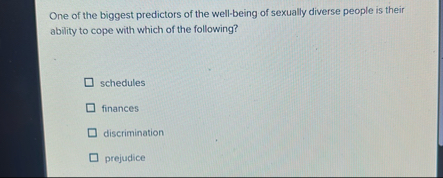 Solved One of the biggest predictors of the well-being of | Chegg.com