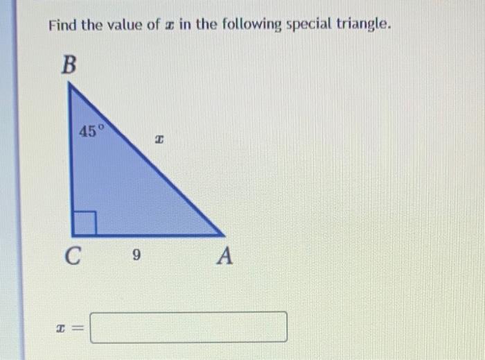 Solved Find the value of in the following special triangle. | Chegg.com
