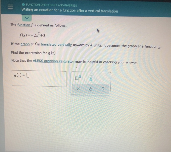 Solved O FUNCTION OPERATIONS AND INVERSES Writing an | Chegg.com