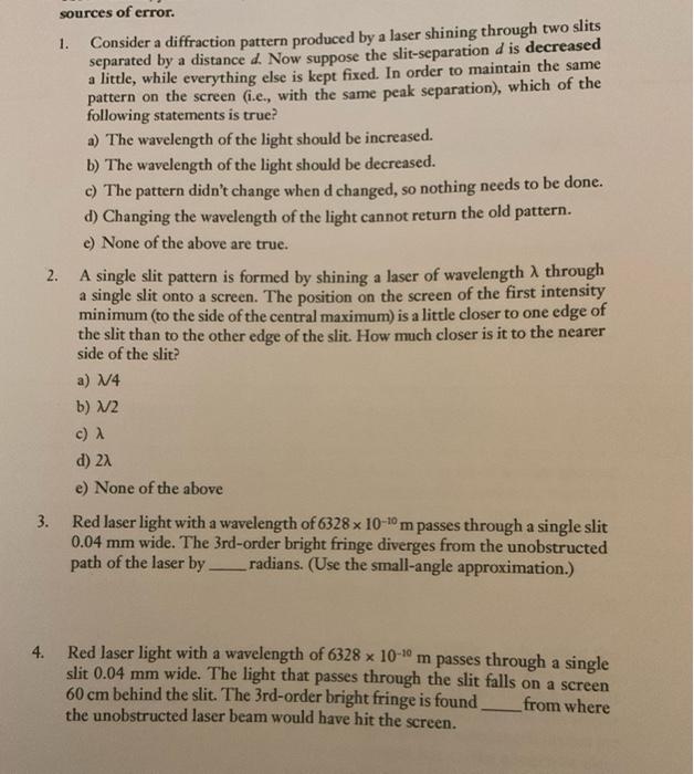 Solved 1. sources of error. Consider a diffraction pattern | Chegg.com