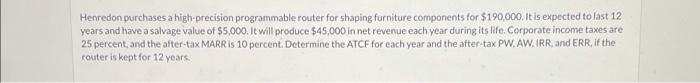 Solved Henredon purchases a high-precision programmable | Chegg.com