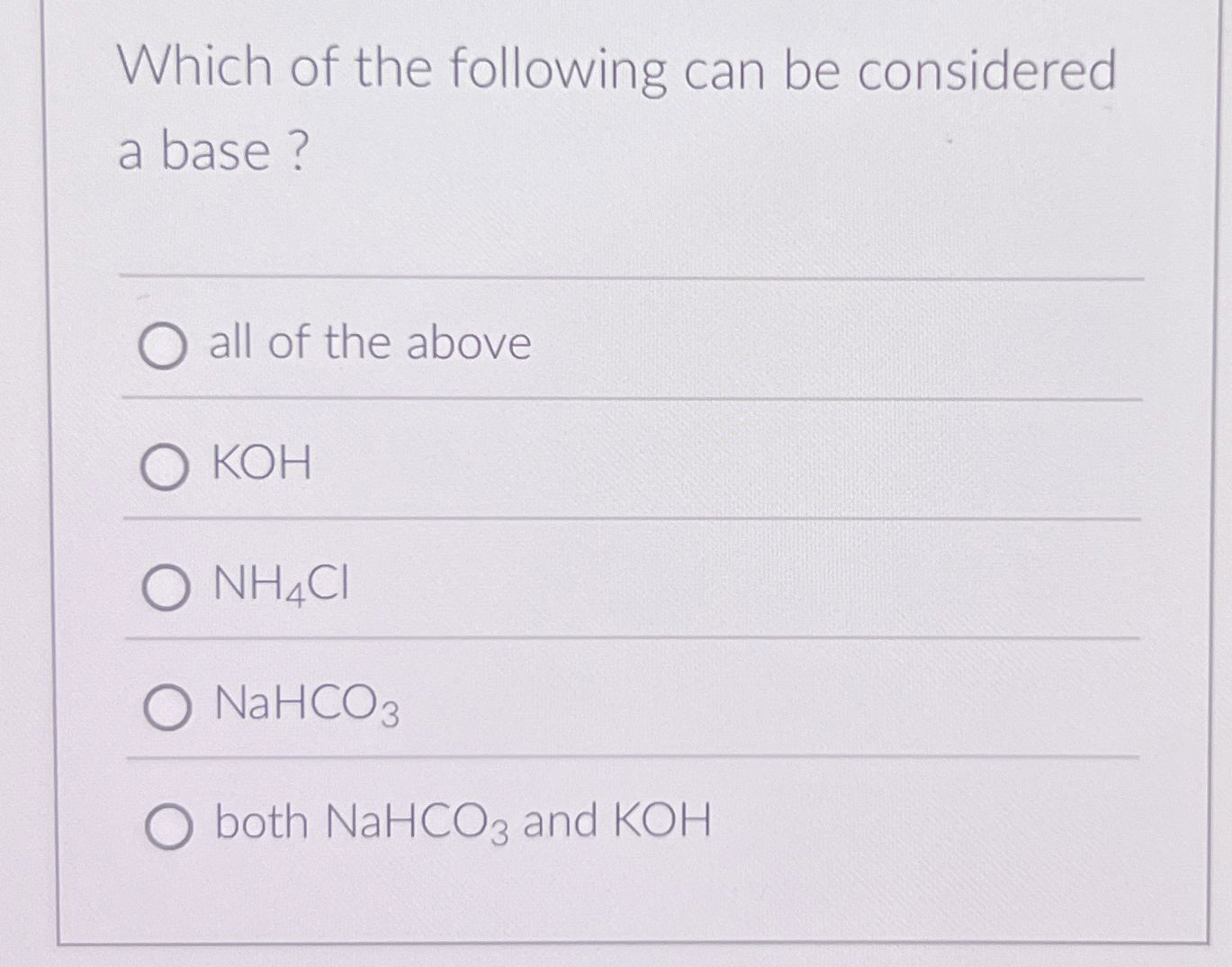 Solved Which of the following can be considered a base | Chegg.com