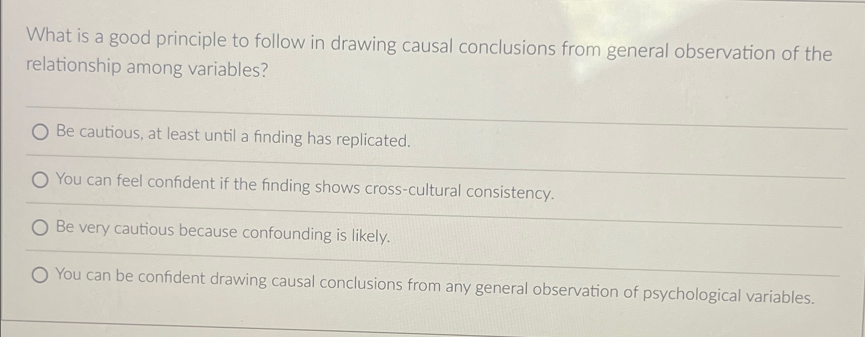 What is a good principle to follow in drawing causal | Chegg.com