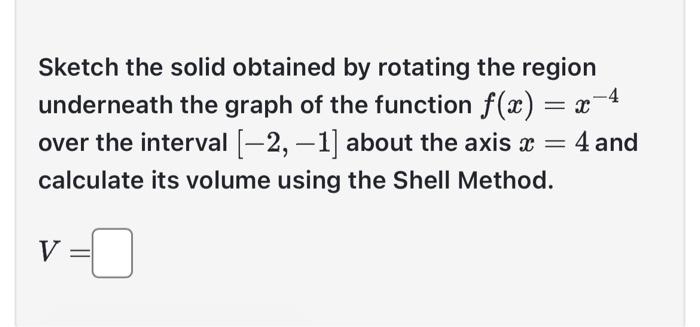 Solved Sketch the solid obtained by rotating the region | Chegg.com