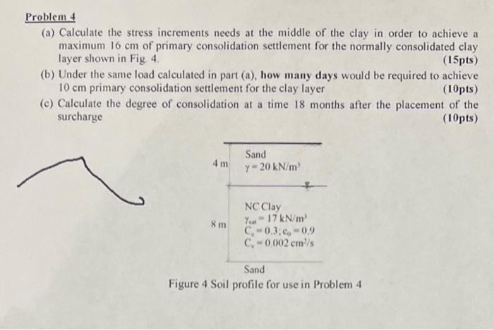 Solved Problem 4 (a) Calculate the stress increments needs | Chegg.com