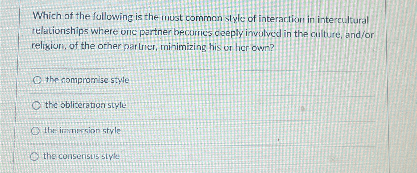 Solved Which of the following is the most common style of | Chegg.com