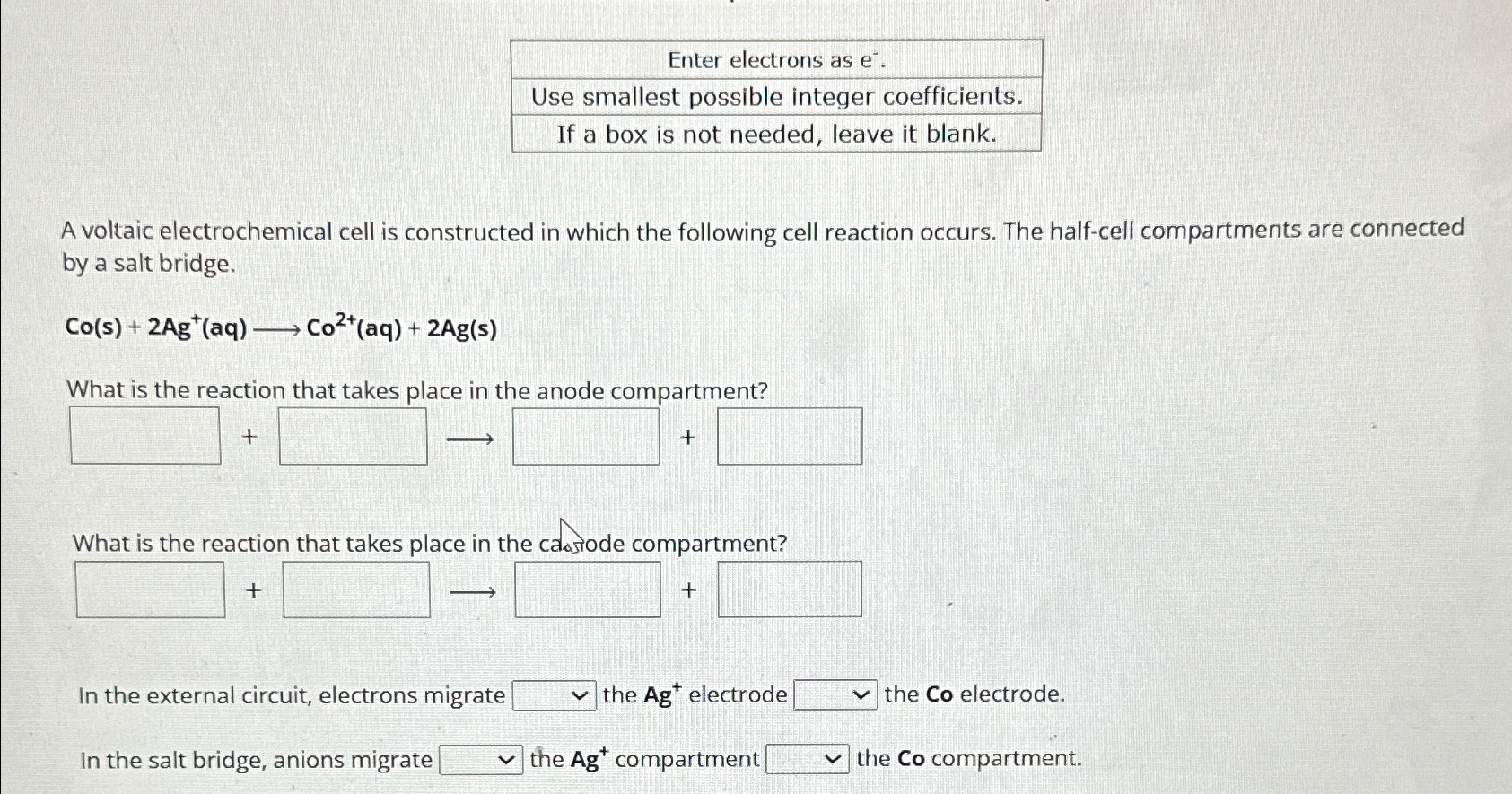 Solved \table[[Enter electrons as e-.],[Use smallest | Chegg.com