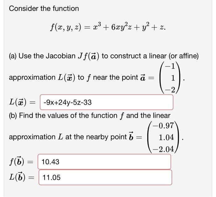 Solved Consider the function f(x,y,z)=x3+6xy2z+y2+z. (a) Use | Chegg.com