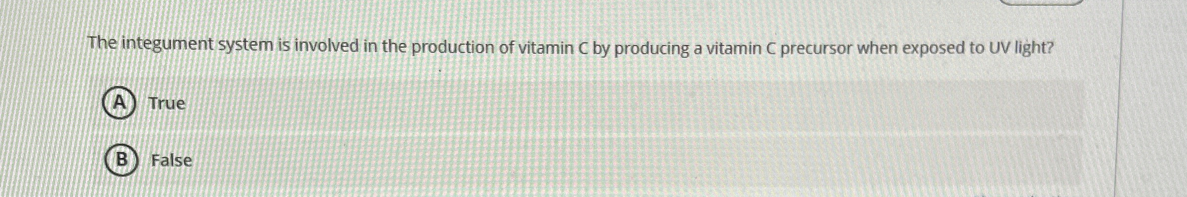 Solved The integument system is involved in the production | Chegg.com