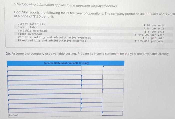 Solved 2a. assume the company uses variable costing | Chegg.com