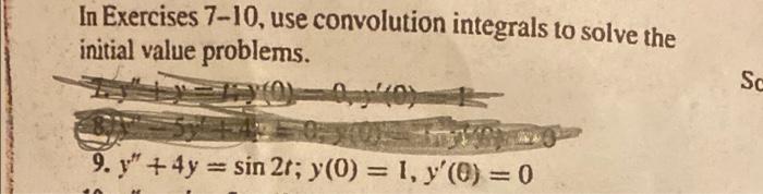 Solved In Exercises 7-10, use convolution integrals to solve | Chegg.com
