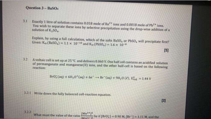 Solved Question 3 - BaSO4 3.1 Exactly 1 litre of solution | Chegg.com