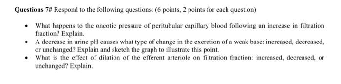 Solved Questions 7\# Respond to the following questions: (6 | Chegg.com