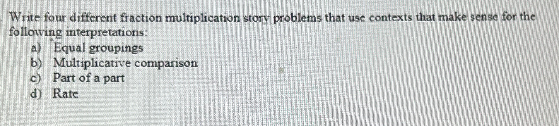 Solved Write four different fraction multiplication story | Chegg.com