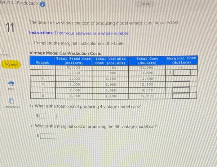 Solved W #10 - Production Saved 11 The table below shows the | Chegg.com