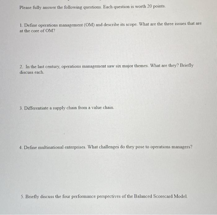 Solved Please fully answer the following questions. Each | Chegg.com
