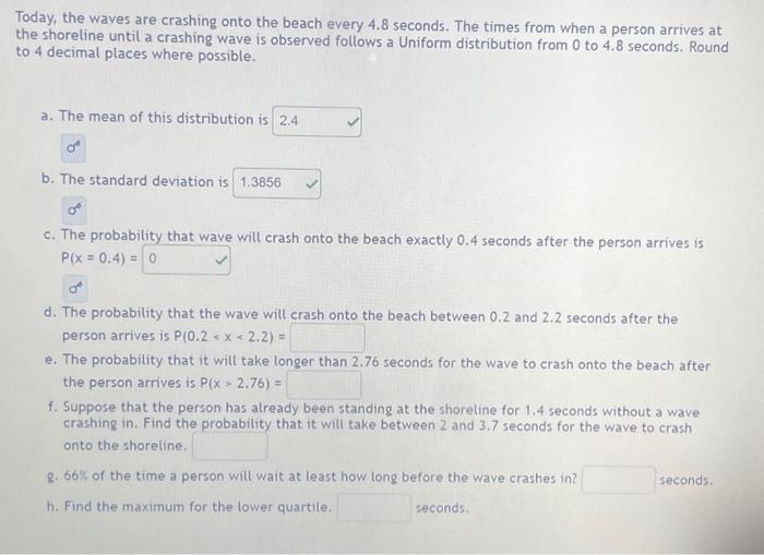 Solved Today, the waves are crashing onto the beach every | Chegg.com