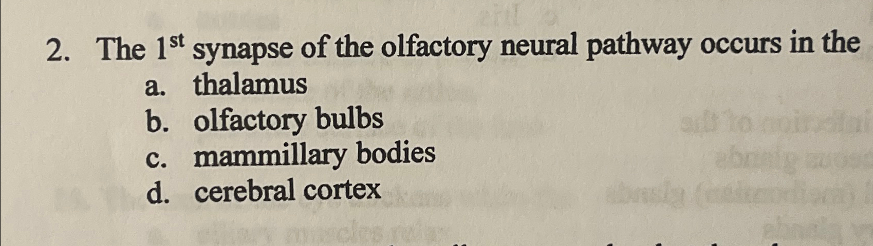 Solved The 1st ﻿synapse of the olfactory neural pathway | Chegg.com