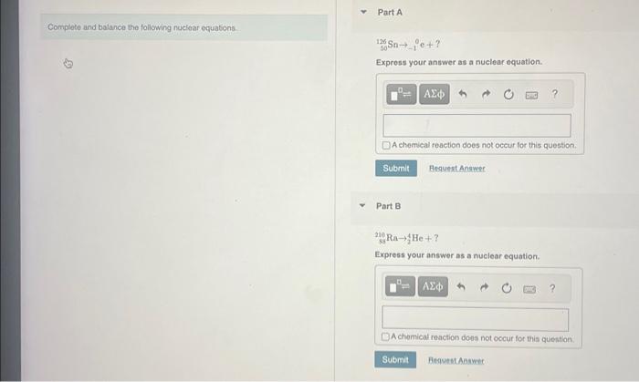 Solved Complote and batance the following nuclear equatone | Chegg.com