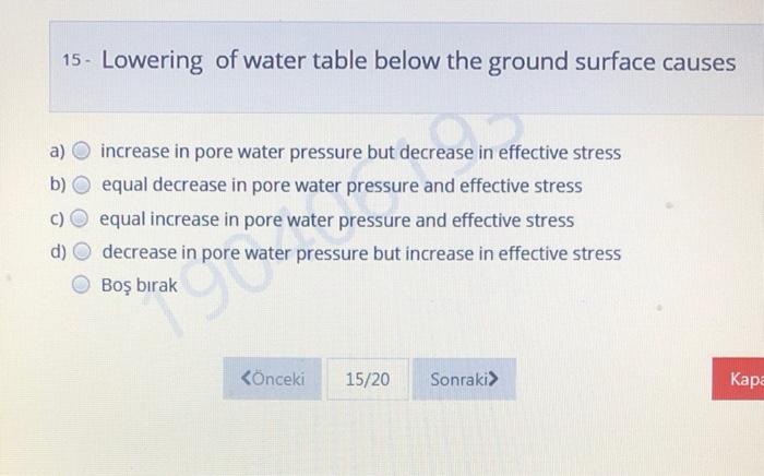 Solved 15 - Lowering of water table below the ground surface | Chegg.com